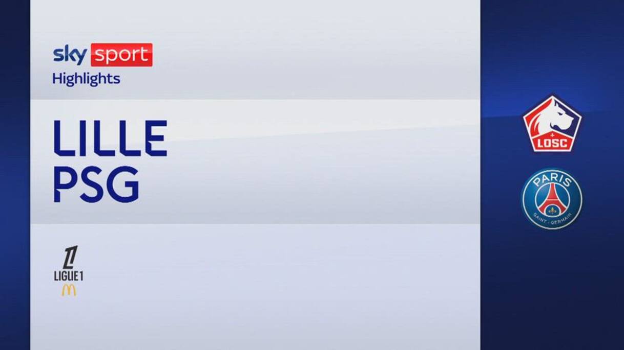 Lille-Psg 1-1: gol e highlights | Video Sky Sport