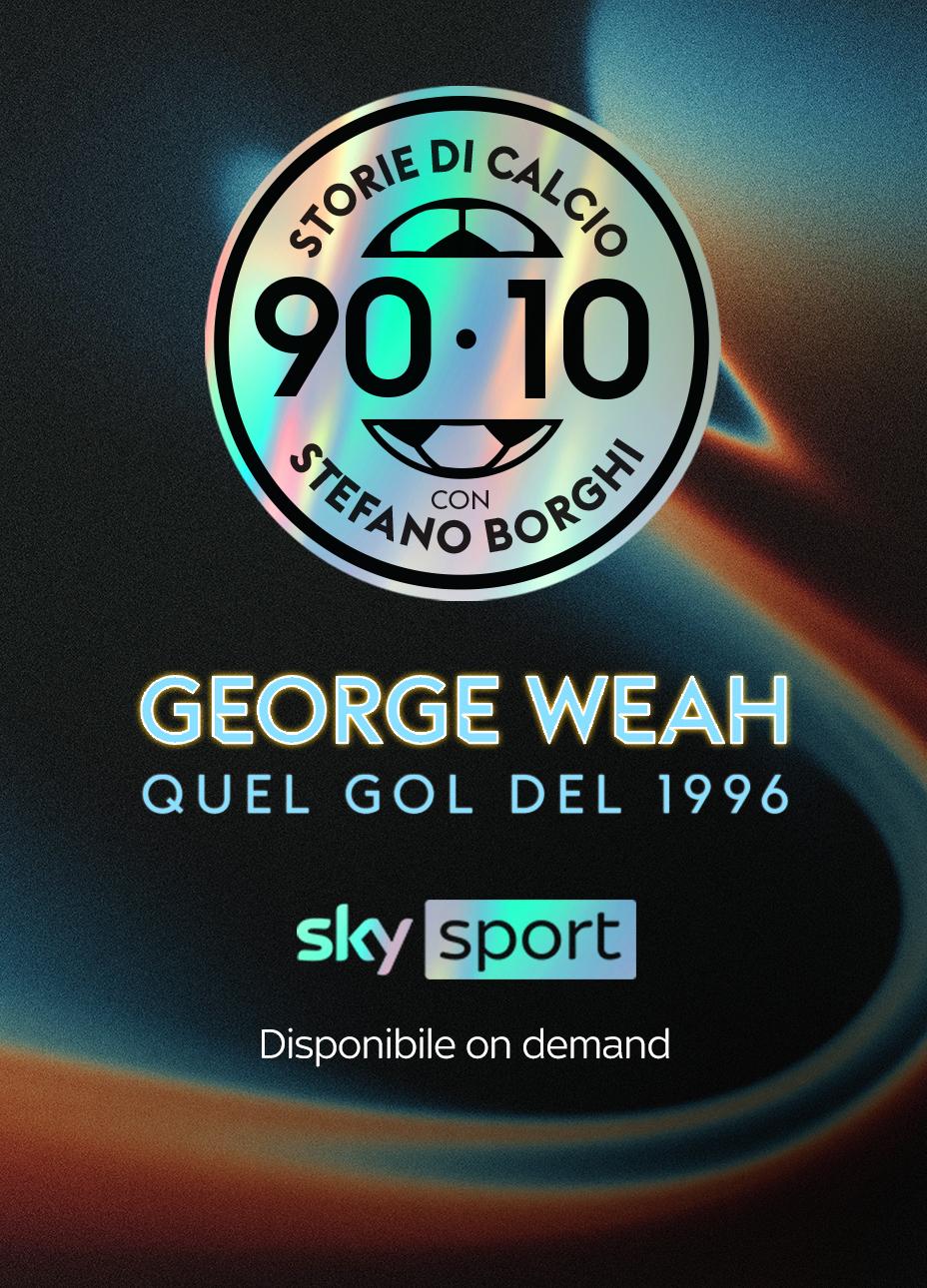 90/10, storie di calcio - 5° episodio: George Weah e il coast-to-coast ...