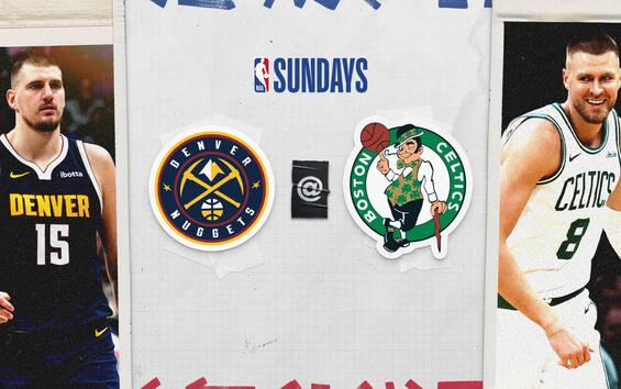 NBA, le ultime due squadre campioni si sfidano: Boston-Denver ora LIVE ...
