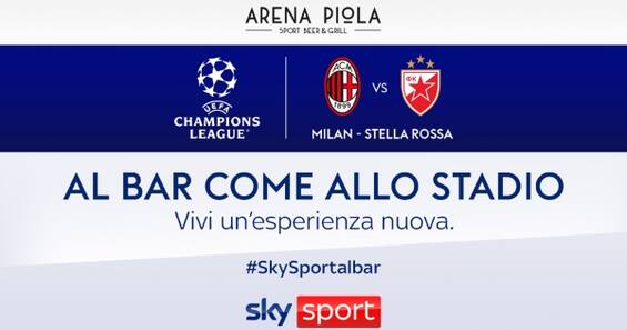 Milan Stella Rossa, vivi la Champions con Sky Business all'Arena Piola ...