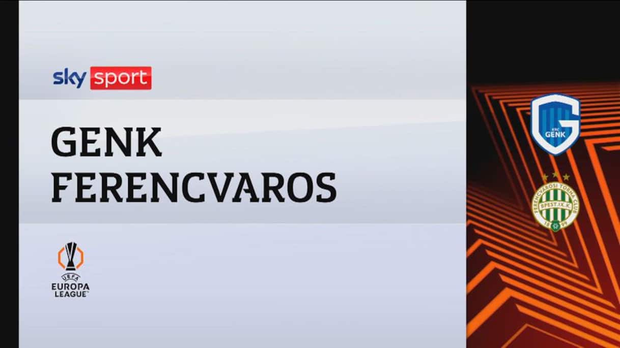 VIDEO. Genk-Ferencvaros 0-1: gol e highlights