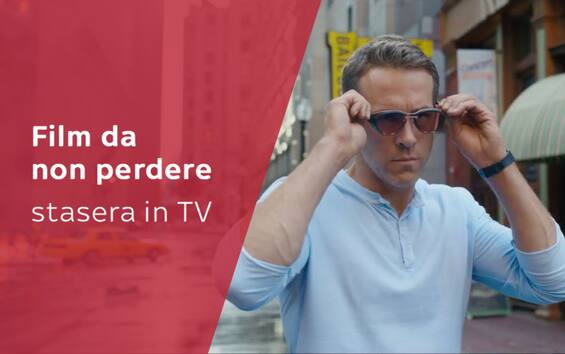 Film stasera in TV da non perdere martedì 13 giugno 2023